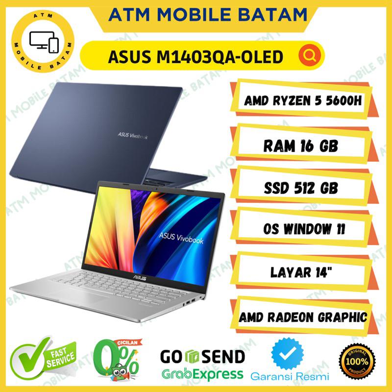 Jual Asus Vivobook 14X M1403QA OLED Ryzen 5 16/512GB W11 Garansi Resmi ...