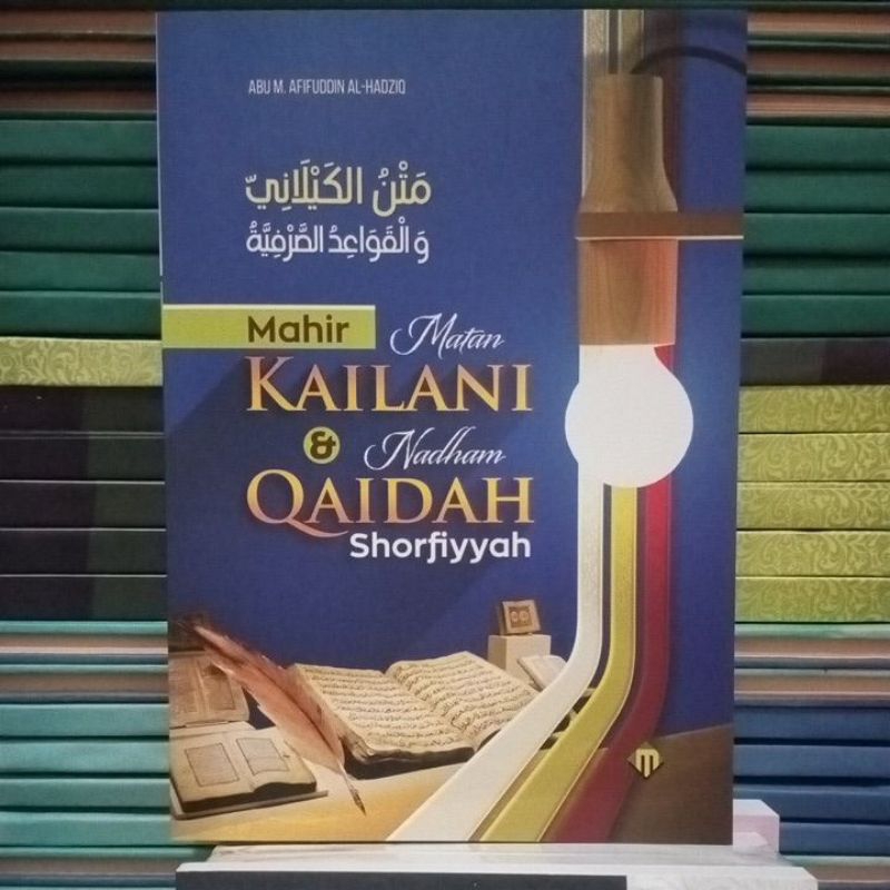 Jual Mahir Matan Kailani dan Nadhom Qoidah Shorfiyah kitab + non makna ...