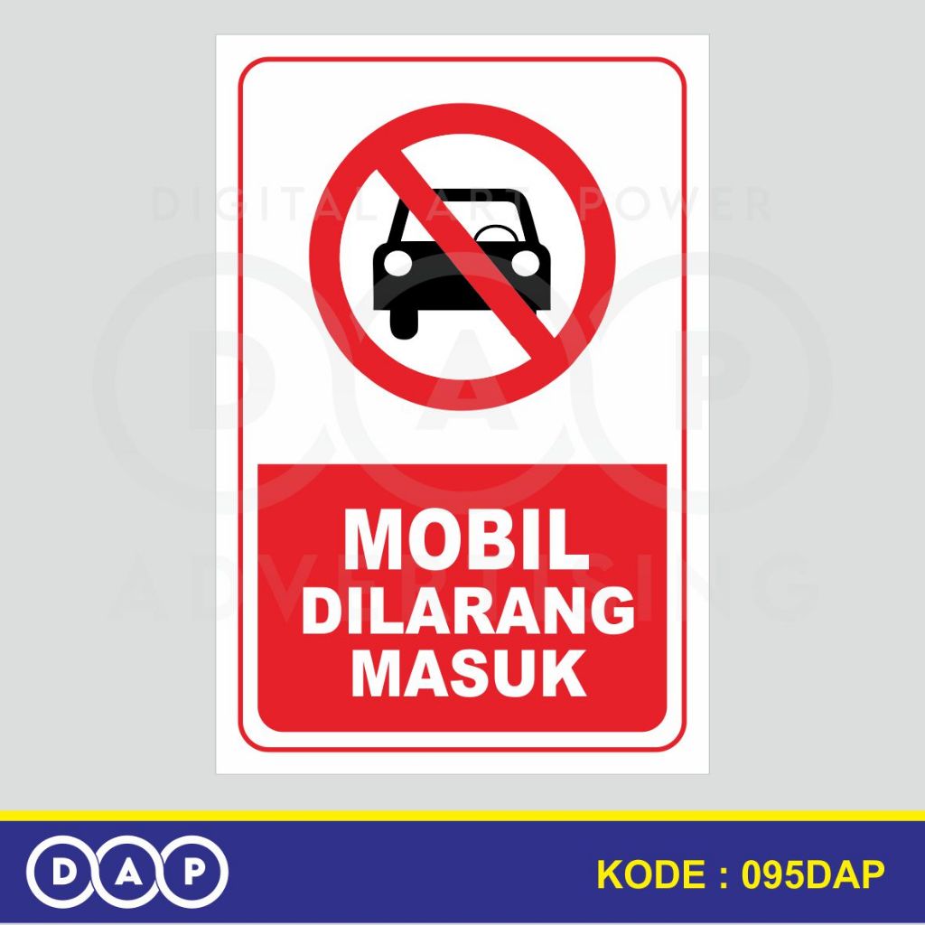 Jual 095 - STIKER MOBIL DILARANG MASUK - 20 x 30 CM - VYNIL - TERBAIK ...