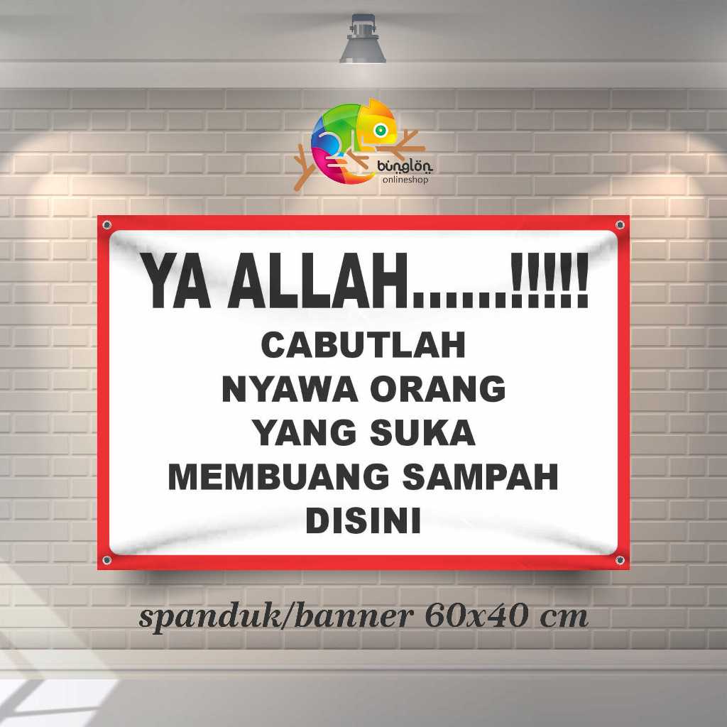 Jual Spanduk Banner Larangan Buang Sampah Sembarangan Putih | Shopee ...