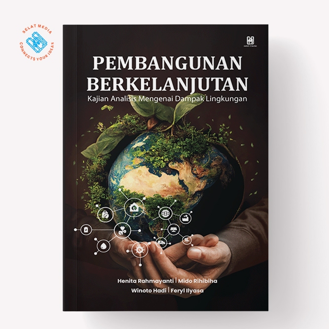 Jual Buku Pembangunan Berkelanjutan: Kajian Analisis Mengenai Dampak ... Jual Buku Pembangunan Berkelanjutan: Kajian Analisis Mengenai Dampak ...