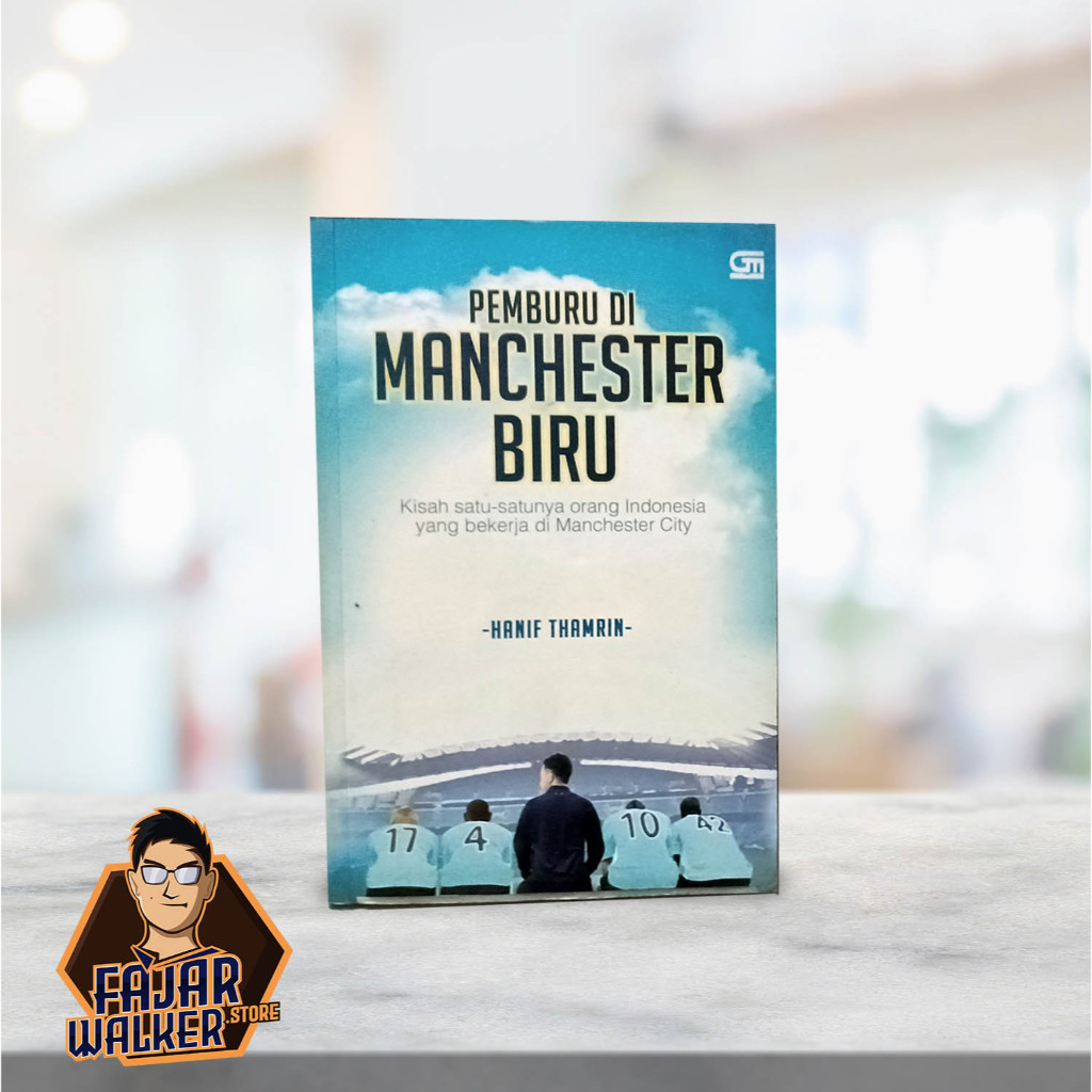 Jual Buku Pemburu di Manchester Biru - Kisah Manchester City by Hanif ...