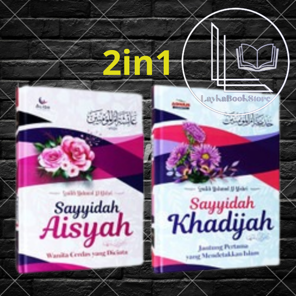 Jual Buku Sayyidah Aisyah & Sayyidah Khadijah 2 in 1 Hard Cover ...