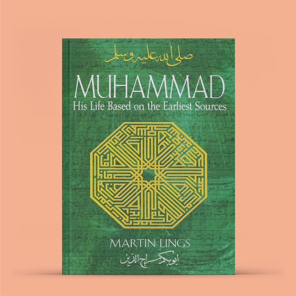 Jual Muhammad His Life Based on the earliest sources Martin Lings ...