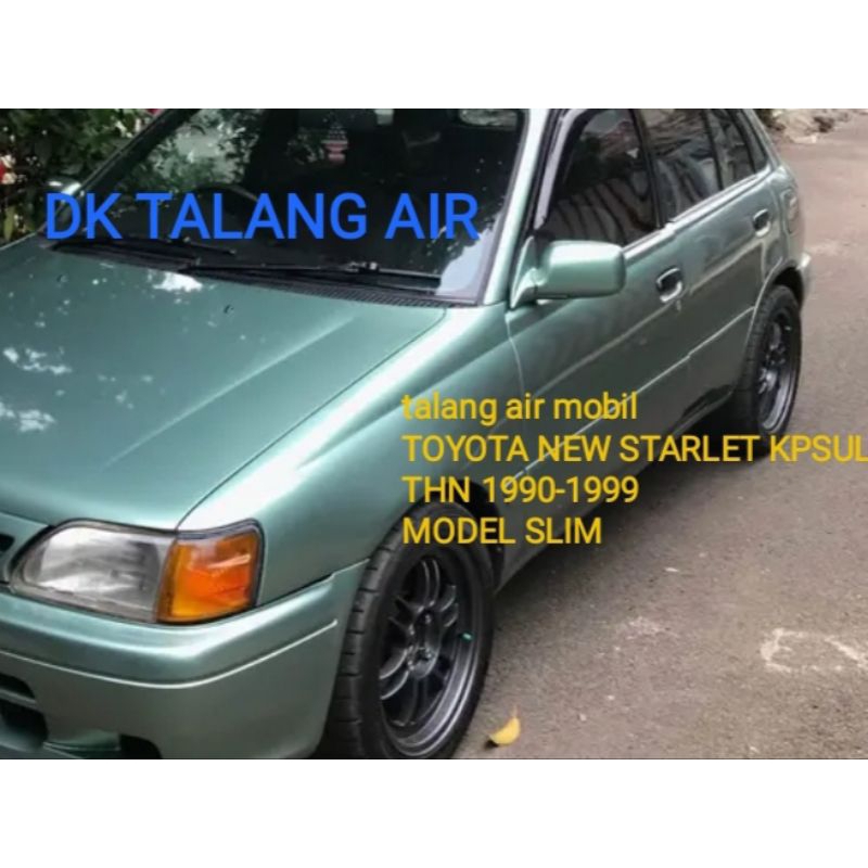 Jual talang air mobil Toyota New Starlet kapsul tahun 1990-1999 model ...