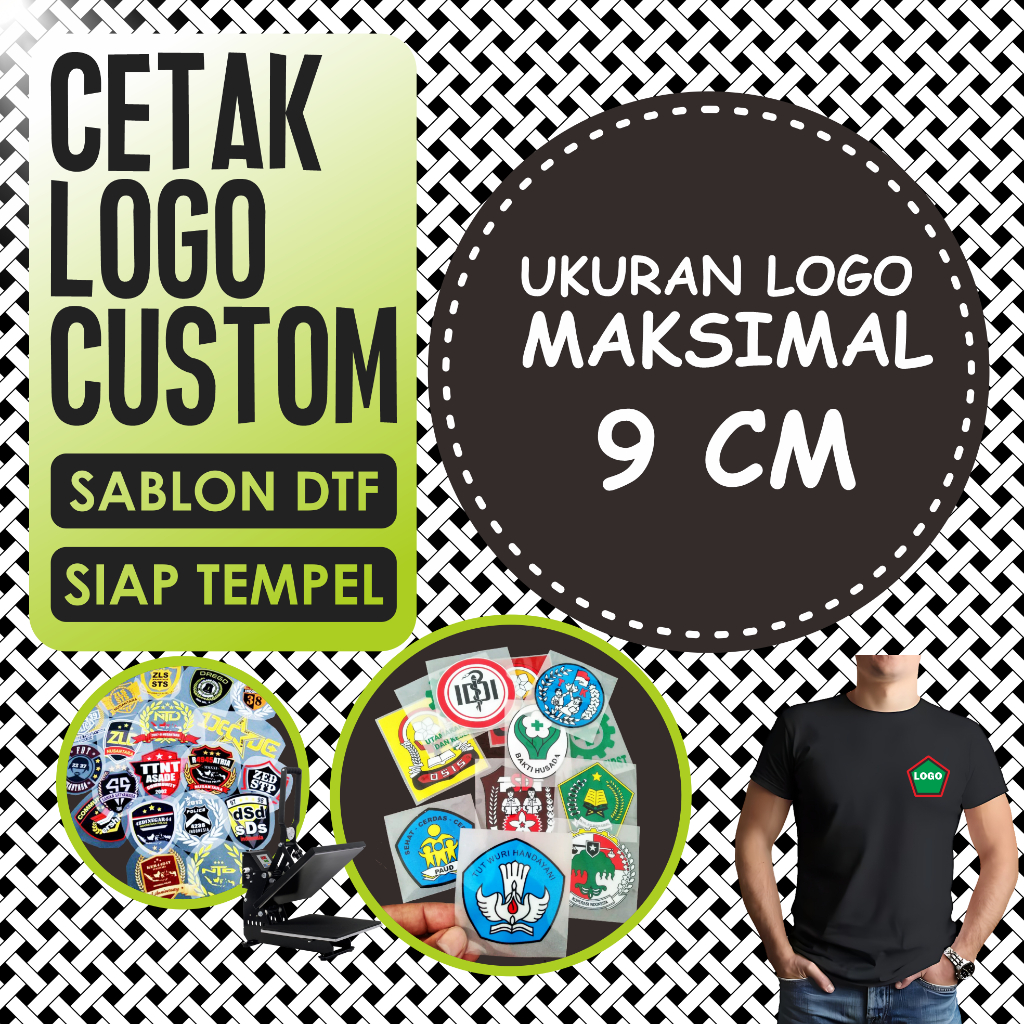 Jual CETAK LOGO CUSTOM SABLON DTF MAKSIMAL UKURAN 9 CM | Shopee Indonesia