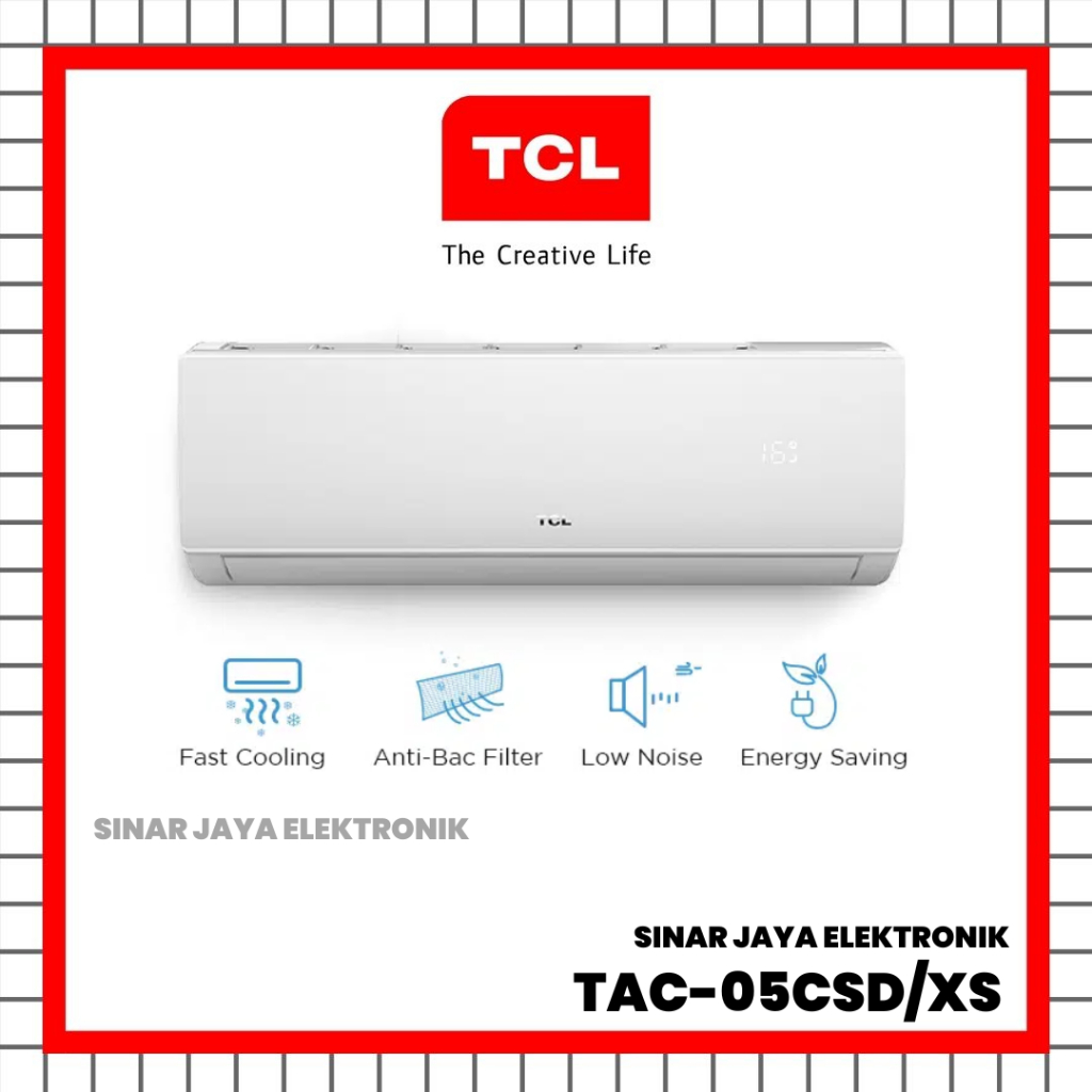 Jual AC SPLIT TCL 1/2 PK TAC-05CSD/XS LOW WATT FAST COOLING (HANYA UNIT) | Shopee Indonesia