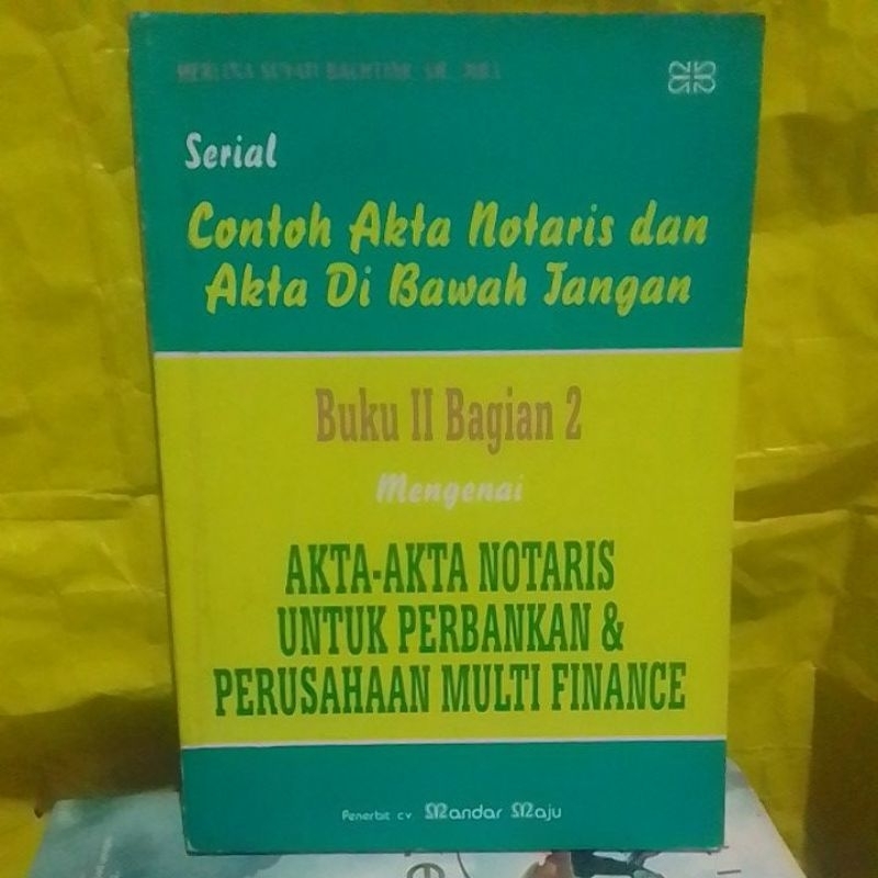 Jual Contoh Akta notaris dan Akta di bawah Tangan ( buku II bangian 2 ...
