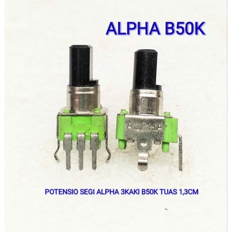 Jual POTENSIO ALPHA B50K SEGI 3KAKI TUAS 1,3CM | Shopee Indonesia
