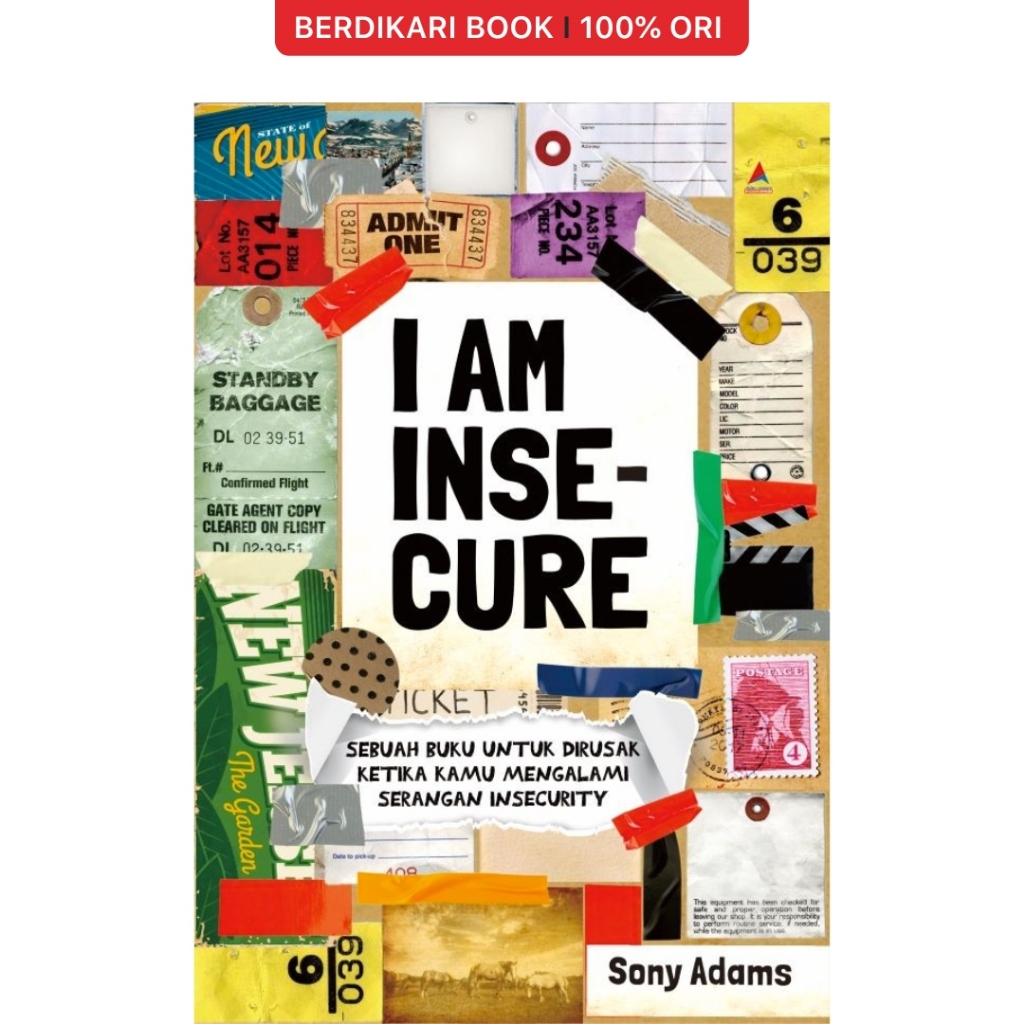Jual Berdikari - I Am Insecure : Sebuah Buku Untuk Dirusak Ketika Kamu ...