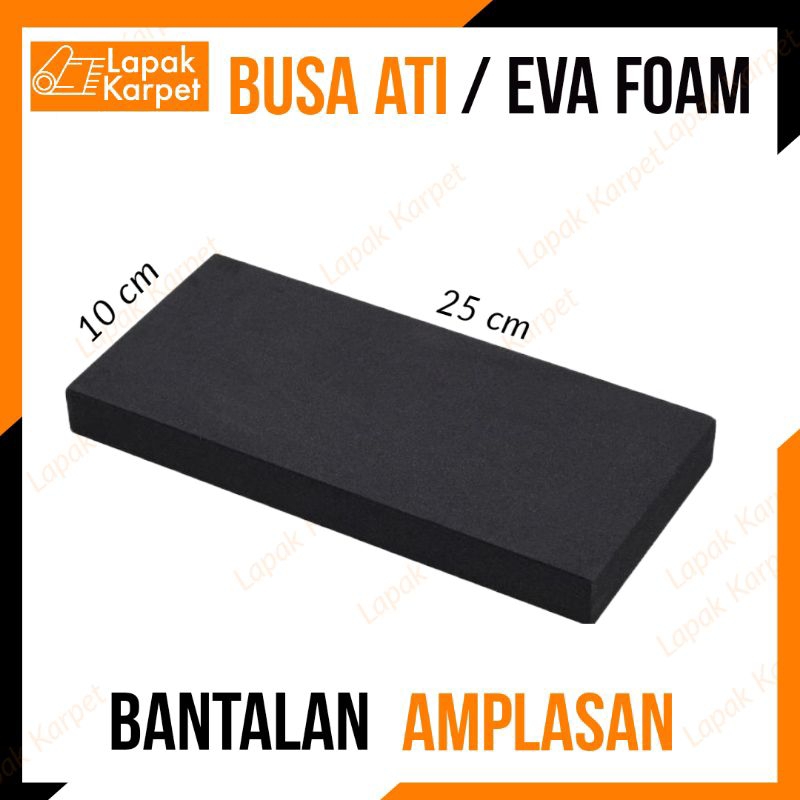 Jual Busa Ati Bantalan Amplasan 10x25 cm / Busa Ati Tebal / Busa Eva ...