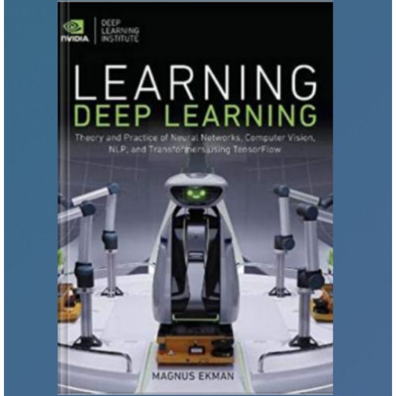 Jual Buku Learning Deep Learning: Theory and Practice of Neural ... Jual Buku Learning Deep Learning: Theory and Practice of Neural ...