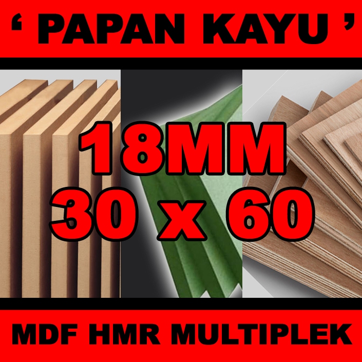 Jual Papan mdf multiplek hmr tebal 18mm ukuran 30x60 | Shopee Indonesia