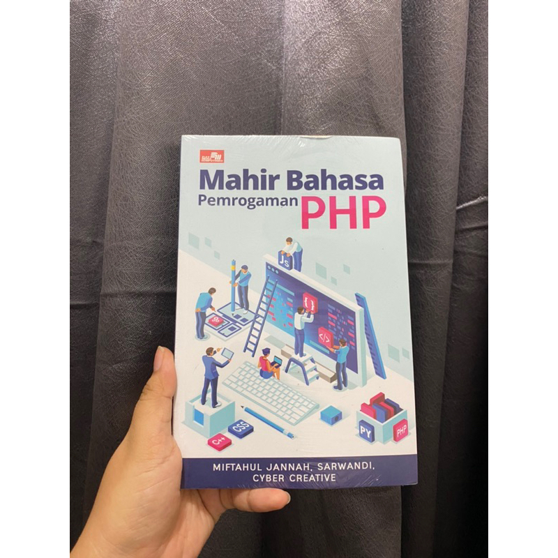 Jual Mahir Bahasa Pemrograman PHP - Miftahul Jannah, Sarwandi, Cyber ...