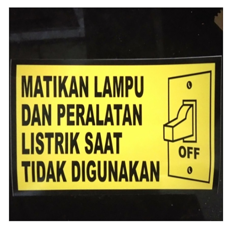 Jual STICKER VINYL MATIKAN LAMPU/LISTRIK/PANEL Uk. 10x15CM SIGN RAMBU ...