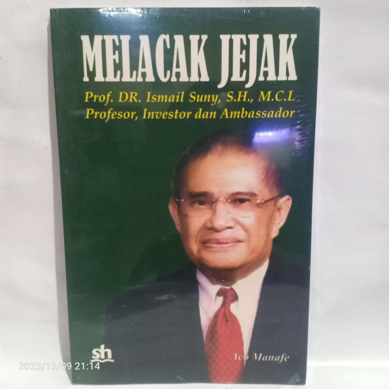 Jual ORIGINAL BUKU MELACAK JEJAK Prof DR Ismail Suny S.H M.C.L Profesor Investor Dan Ambassador ...