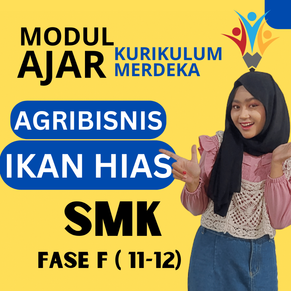 Jual MODUL AJAR SMK AGRIBISNIS IKAN HIAS FASE F ( KELAS 11 12 ) KURIKULUM MERDEKA | Shopee Indonesia