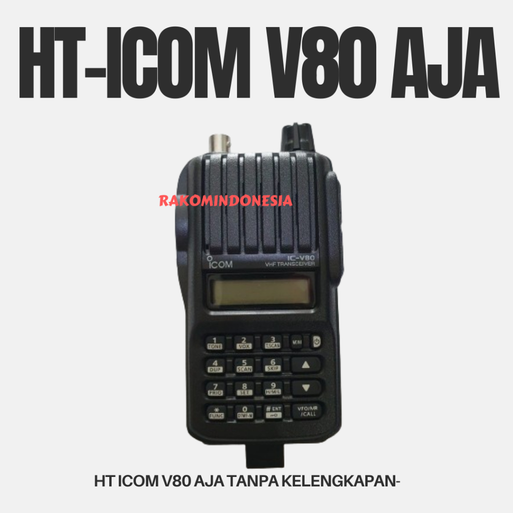 Jual HT ICOM V80 HT Rakom HT-80 AJA HT SAJA TANPA KELENGKAPAN IC-V80 ...