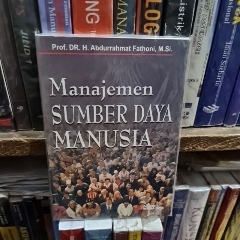 Jual Manajemen sumber daya manusia by Prof Dr H Abdurrahmat Fathoni | Shopee Indonesia