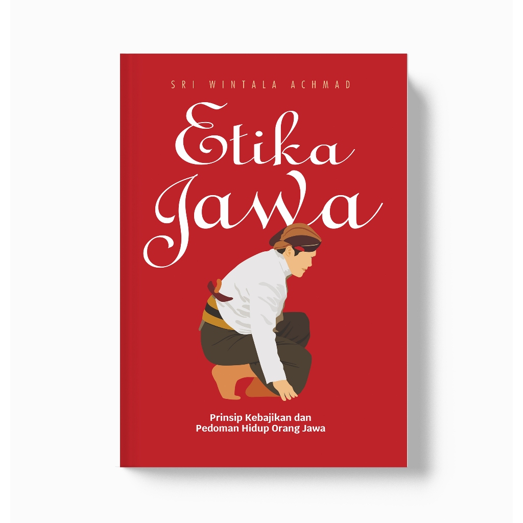 Jual Buku Etika Jawa Prinsip Kebajikan Dan Pedoman Hidup Orang Jawa