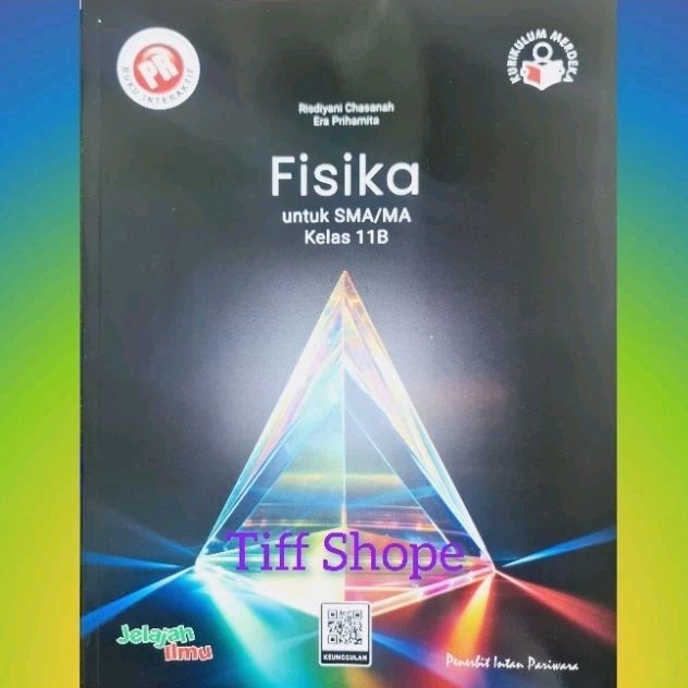 Jual Buku lks pr Fisika kelas XI, 11 semester 2 Kurikulum Merdeka tahun 2024 Intan Pariwara ...