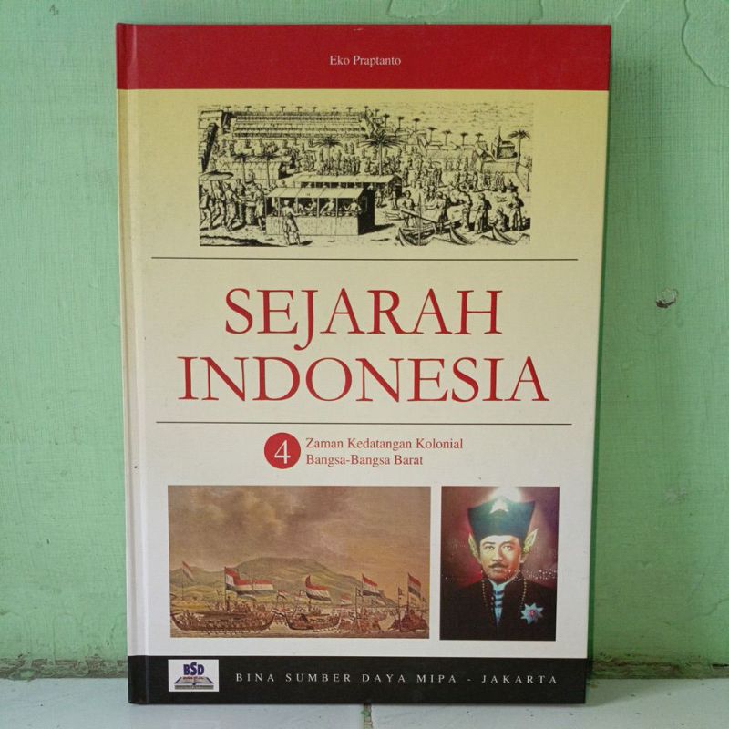 Jual ( HARD COVER ) Buku Sejarah dari Zaman Prasejarah Sejarah Kuno Modern Kolonial Orde Baru ...