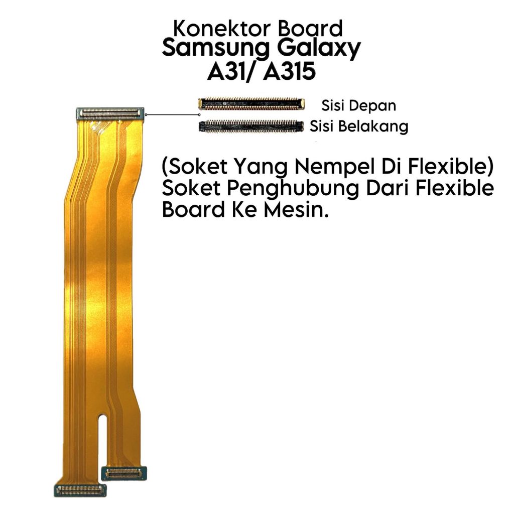 Jual Konektor Board Untuk Penghubung dari Flexible Board ke Mesin Samsung Galaxy A31 / A315 ...