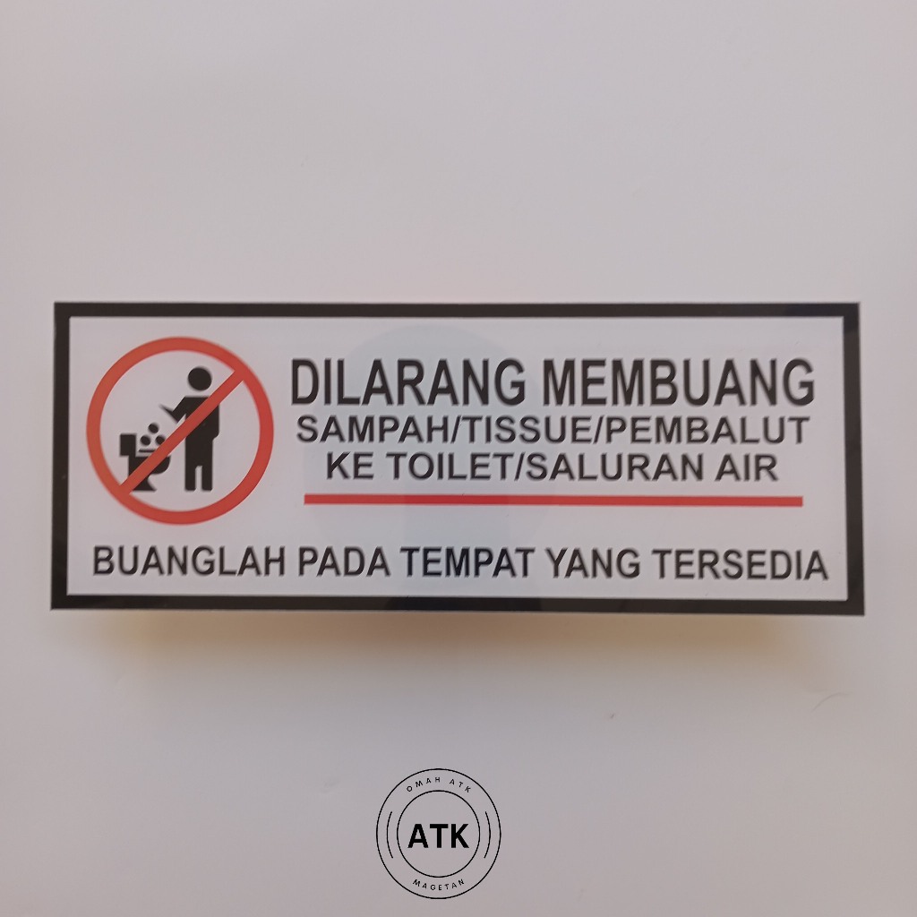 Jual Akrilik DIlarang Membuang Sampah Dicloset - Akrilik Jangan ... Jual Akrilik DIlarang Membuang Sampah Dicloset - Akrilik Jangan ...