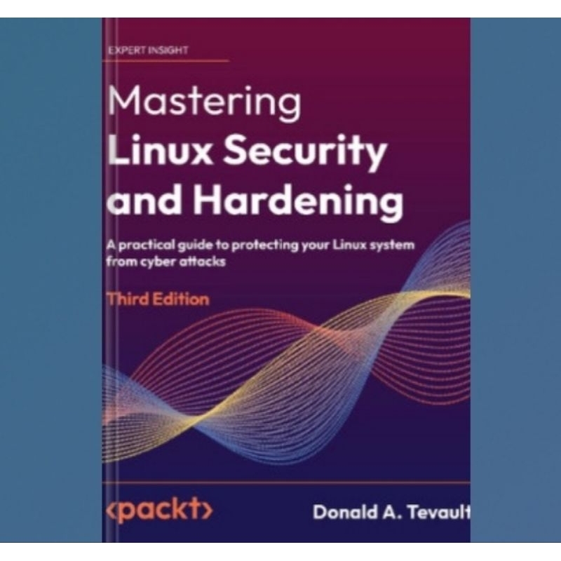 Jual Buku Mastering Linux Security and Hardening: A practical guide to protecting your Linux ...