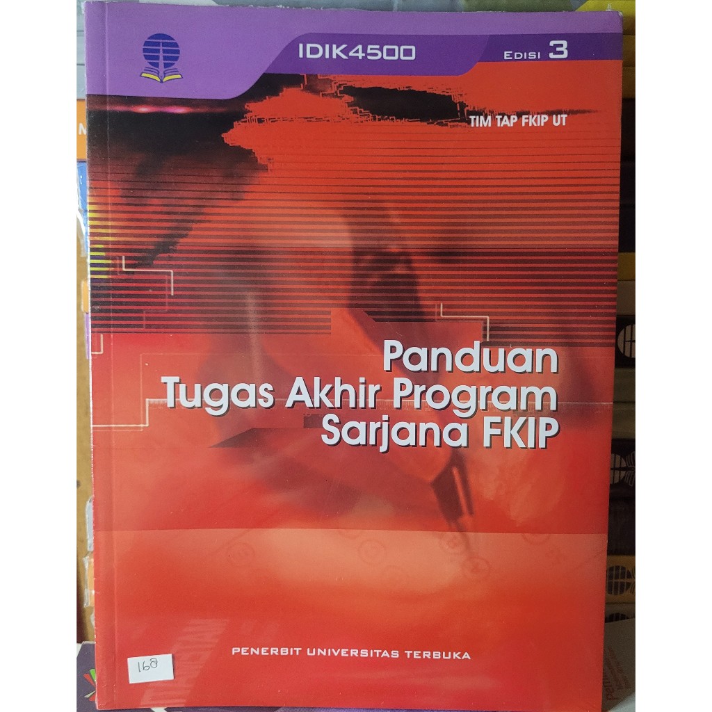 Jual BUKU UNIVERSITAS TERBUKA - PANDUAN TUGAS AKHIR PROGRAM SARJANA FKIP EDISI 3 | Shopee Indonesia