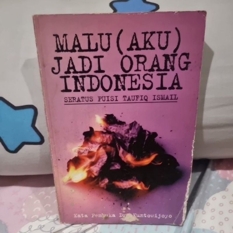 Jual Malu Aku Jadi Orang Indonesia Seratus Puisi Taufiq Ismail | Shopee ... Jual Malu Aku Jadi Orang Indonesia Seratus Puisi Taufiq Ismail | Shopee ...
