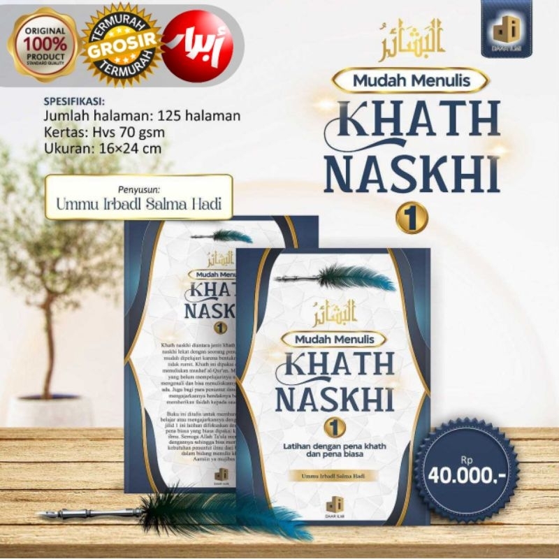 Jual Buku MUDAH MENULIS KHATH NASKHI Jilid 1 - daar ilmi - belajar khot ...