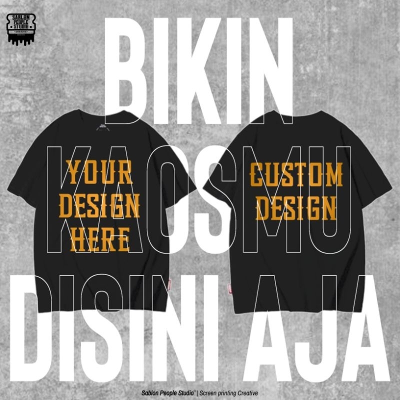 Jual CUSTOM KAOS SABLON MANUAL BISA CETAK | GRAFIS | DISTRO | KOMUNITAS ...