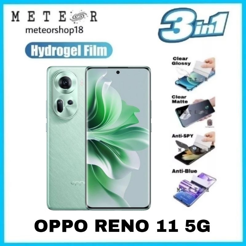 Jual OPPO RENO 11 5G HYDROGEL FRONT BACK SCREEN CAMERA PROTECTOR ANTI GORES CLEAR BLUE SPY MATTE ...