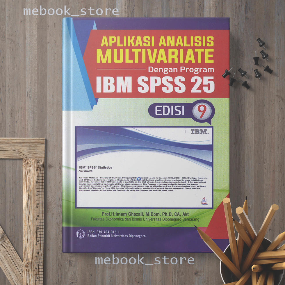 Jual APLIKASI ANALISIS MULTIVARIATE DENGAN PROGRAM IBM SPSS 25 EDISI 9 IMAM GHOZALI | Shopee ...