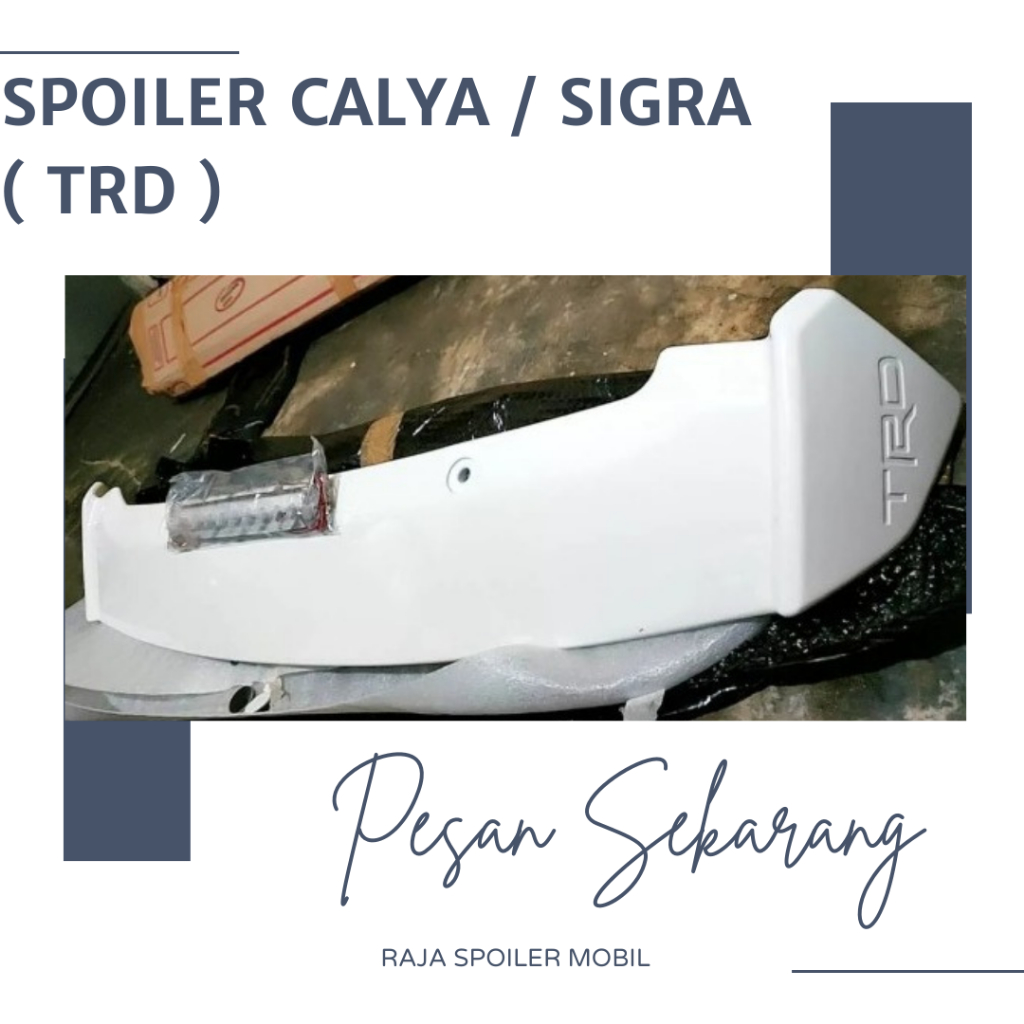 Jual SPOILER MOBIL CALYA / SIGRA MODEL TRD | Shopee Indonesia