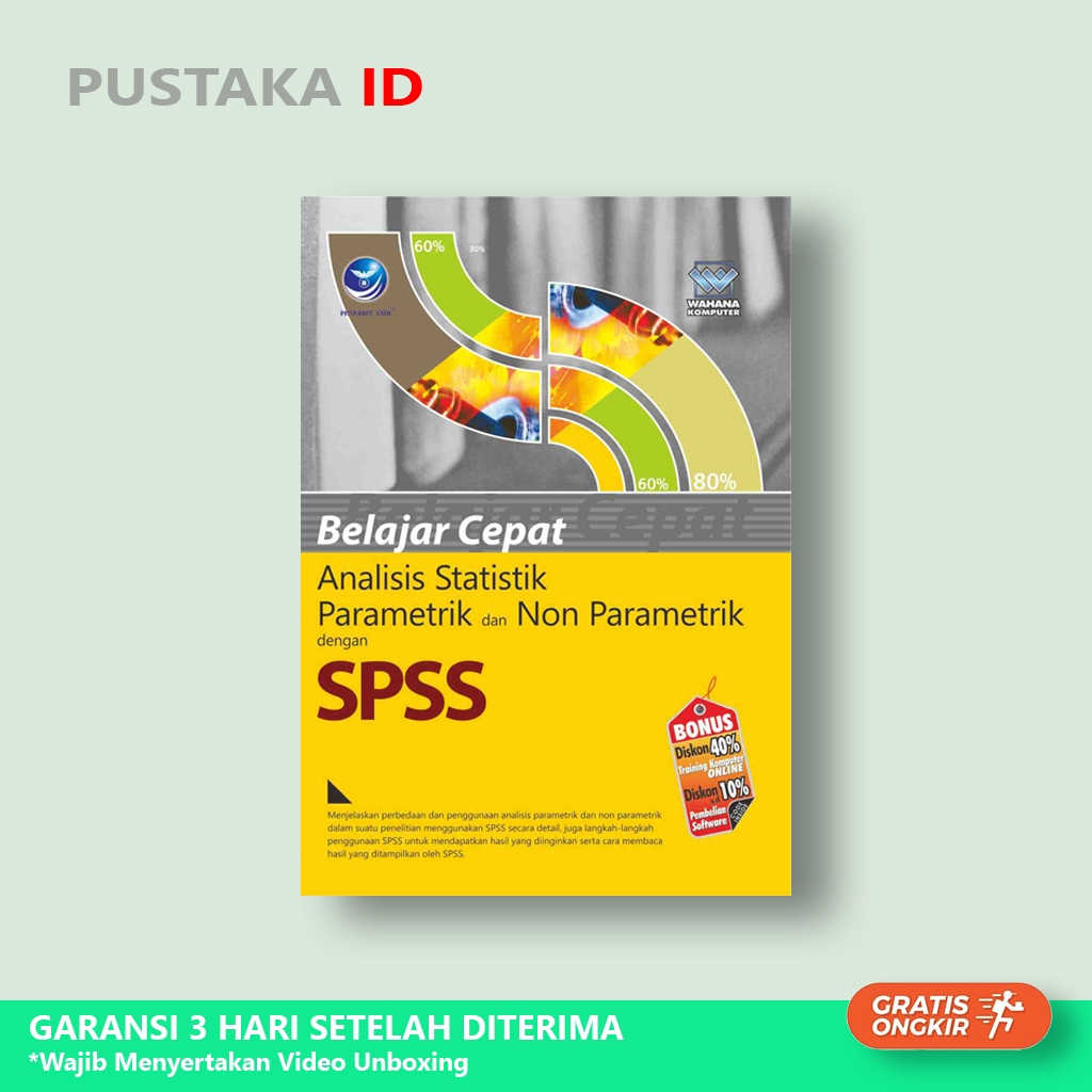 Jual Buku Belajar Cepat Analisis Statistik Parametrik Dan Non Parametrik Dengan SPSS - Original ...