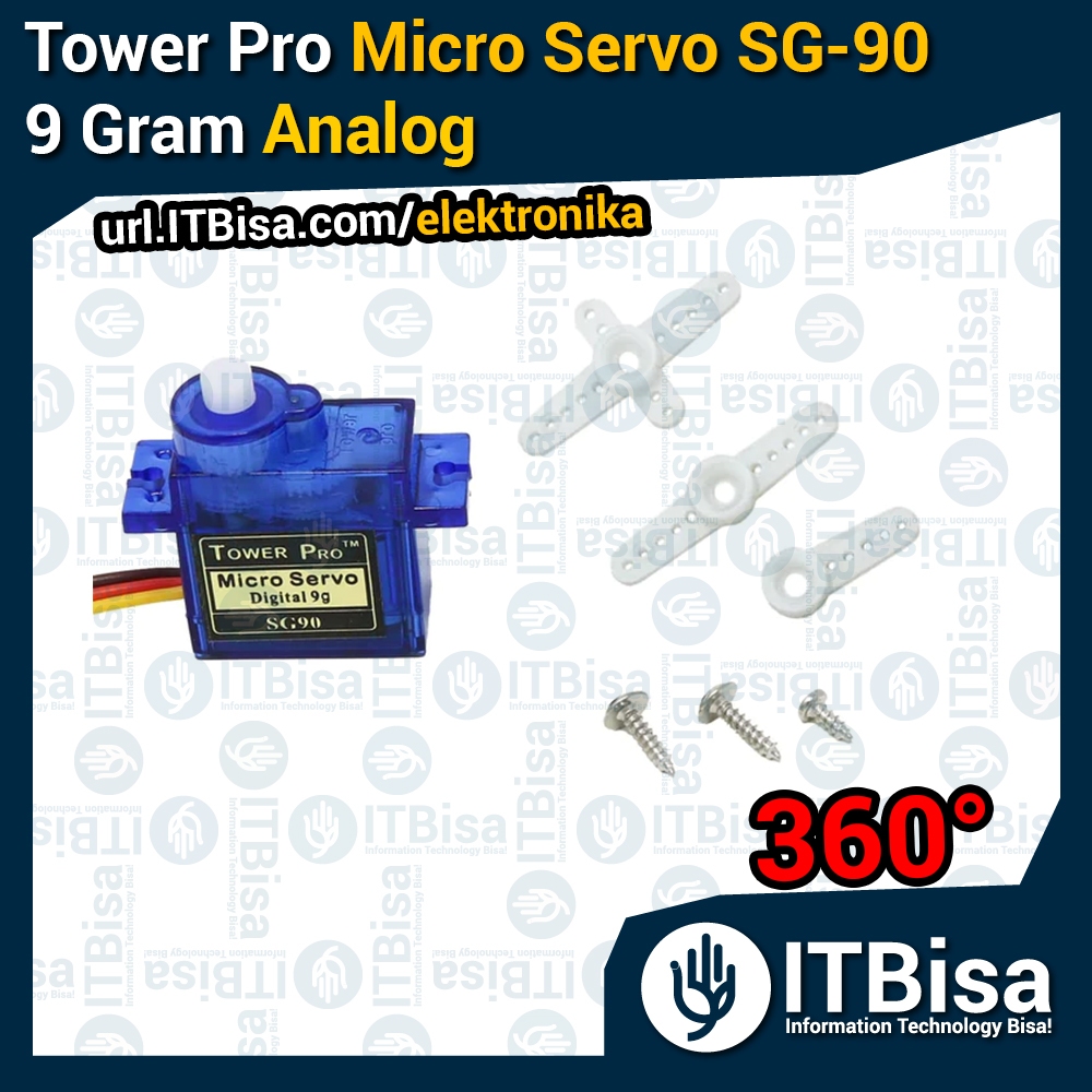 Jual ITBisa - Micro Servo Motor SG90 9g Analog 180 360 Derajat Degree SG-90 9 gram Tower Pro ...