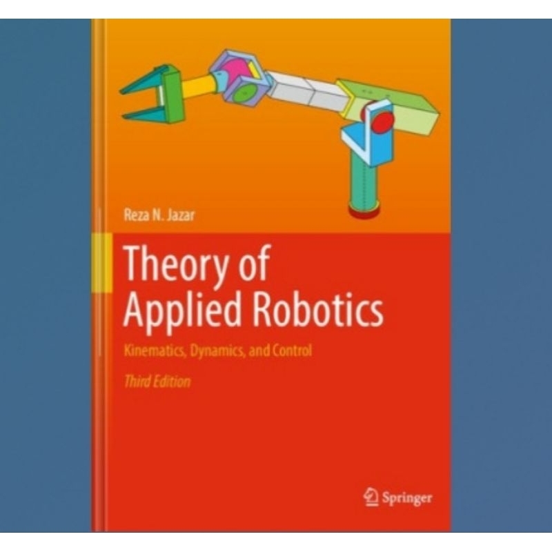 Jual Buku Theory of Applied Robotics: Kinematics, Dynamics, and Control, 3rd Edition | Shopee ...