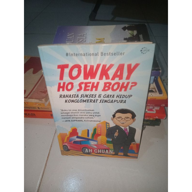 Jual BUKU ASLI TOWKAY HO SEH BOH RAHASIA SUKSES DAN GAYA HIDUP ...