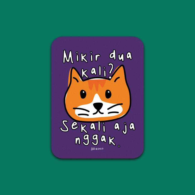 Jual Stiker Mikir Dua Kali | Raina Pulang | Shopee Indonesia