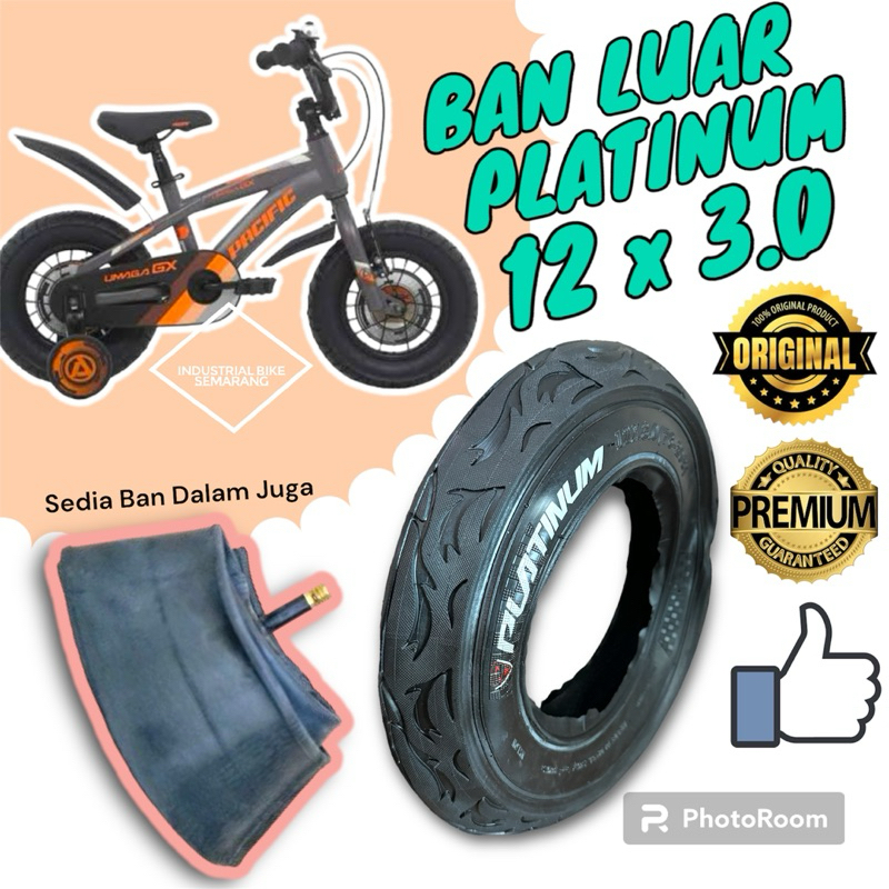 Jual ( 3.0 PLATINUM ) Ban Luar Tire Ban Dalam Sepeda Anak Bmx Ukuran 12 inch 12 x 30 Jumbo Gemuk ...