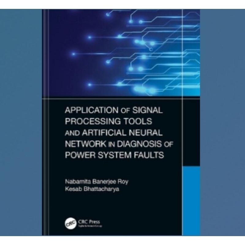 Jual Buku Application of Signal Processing Tools and Artificial Neural Network in Diagnosis of ...