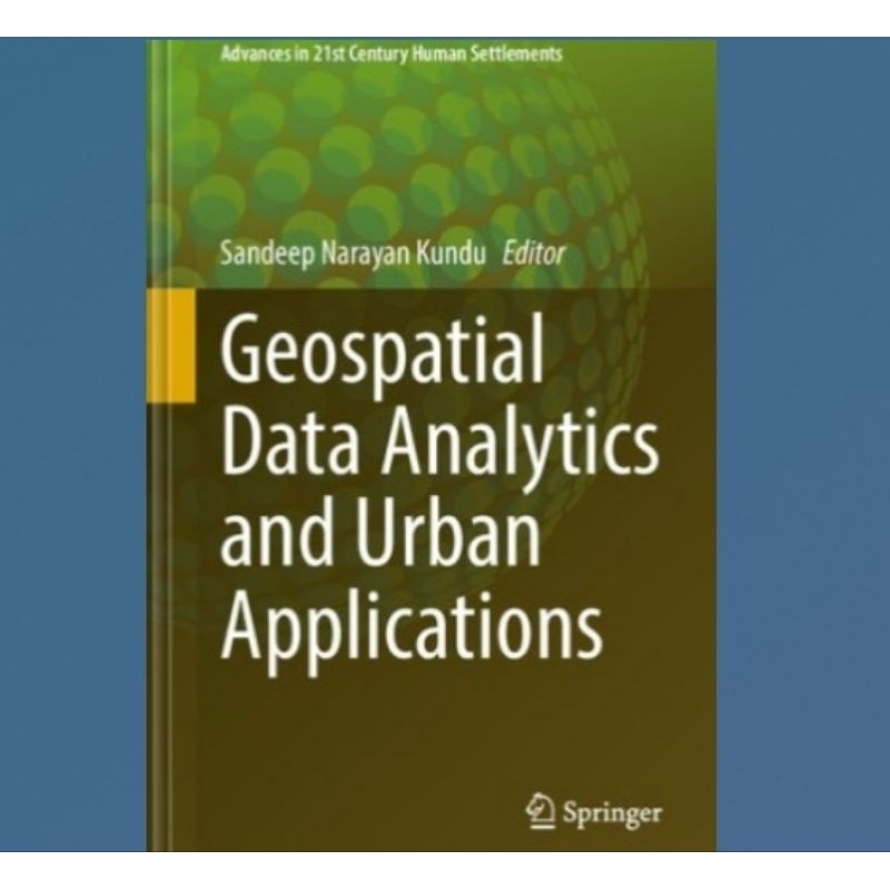 Jual Buku Geospatial Data Analytics and Urban Applications (Advances in ...