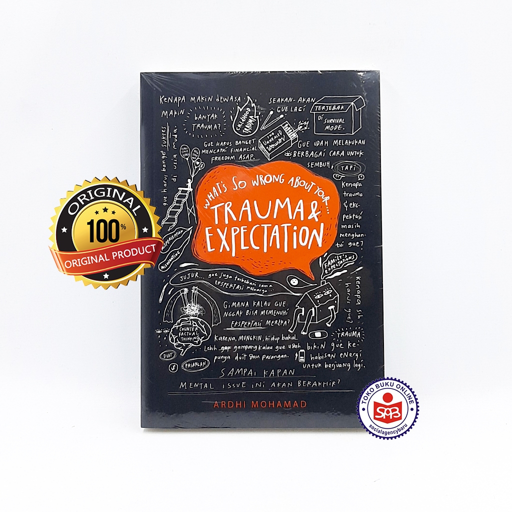 Jual Whats So Wrong About Your Trauma and Expectation - Ardhi Mohamad ...