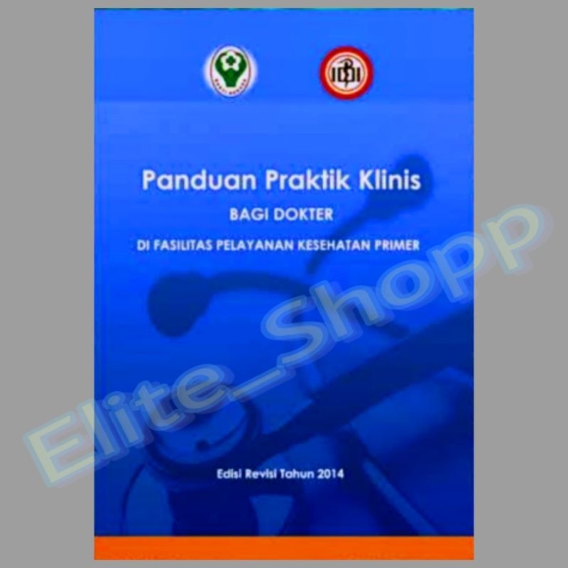 Jual Buku Panduan Praktik Klinis Bagi Dokter | Shopee Indonesia Jual Buku Panduan Praktik Klinis Bagi Dokter | Shopee Indonesia