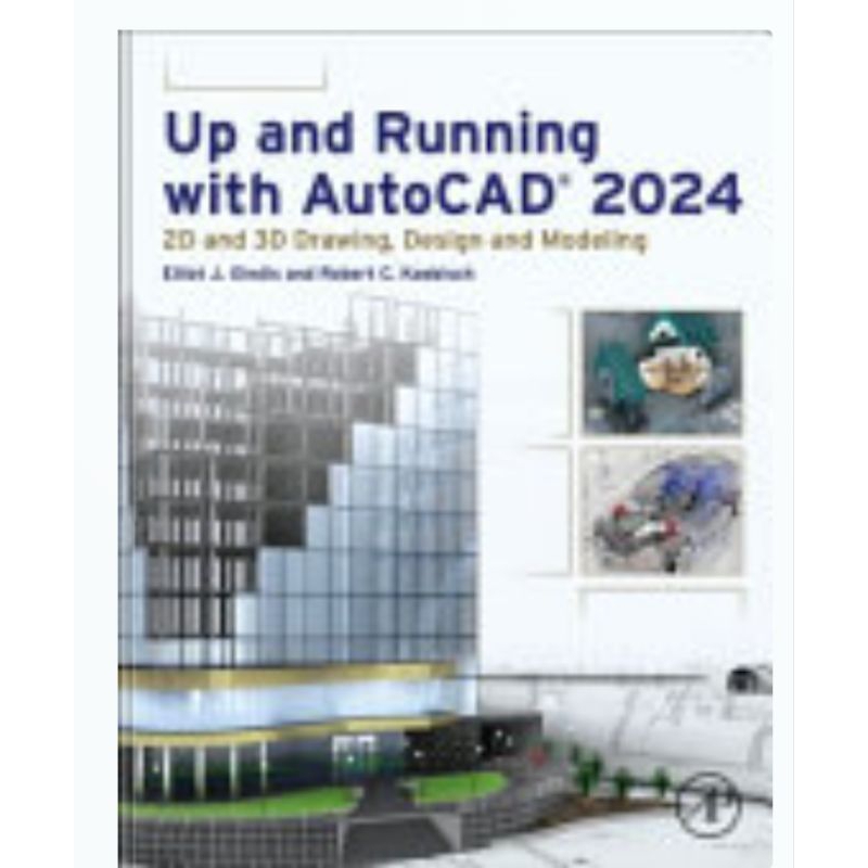 Jual Up and Running with AutoCAD® 2024: 2D and 3D Drawing, Design and Modeling | Shopee Indonesia