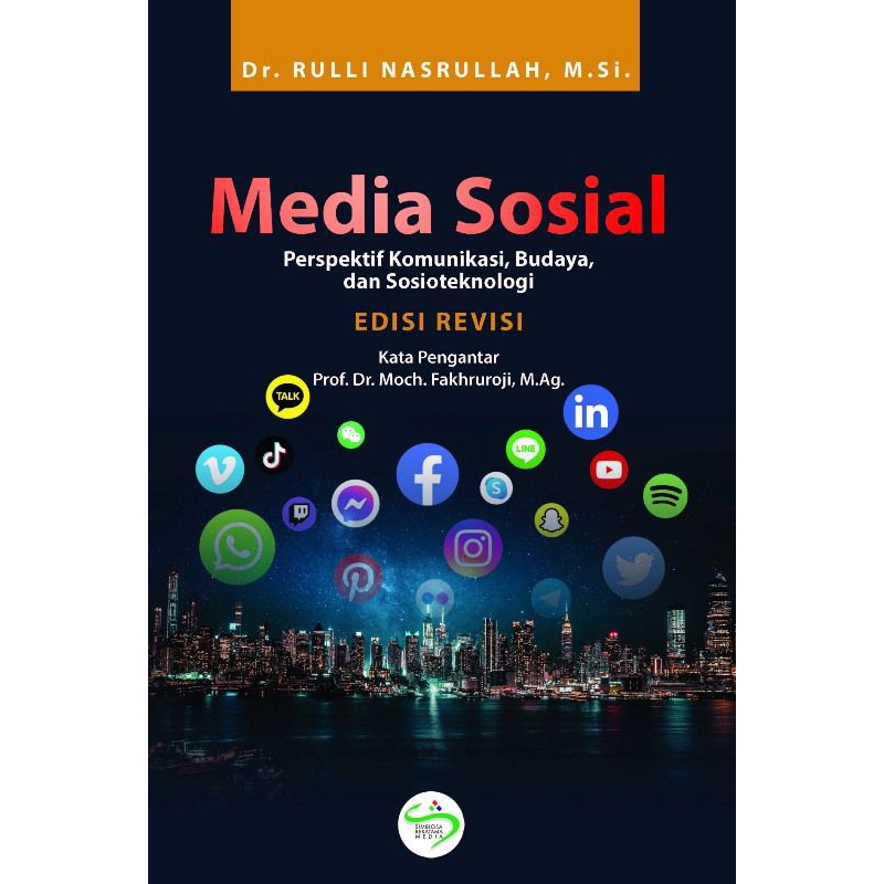 Jual Buku ORIGINAL - MEDIA SOSIAL, Perspektif Komunikasi, Budaya, dan ...