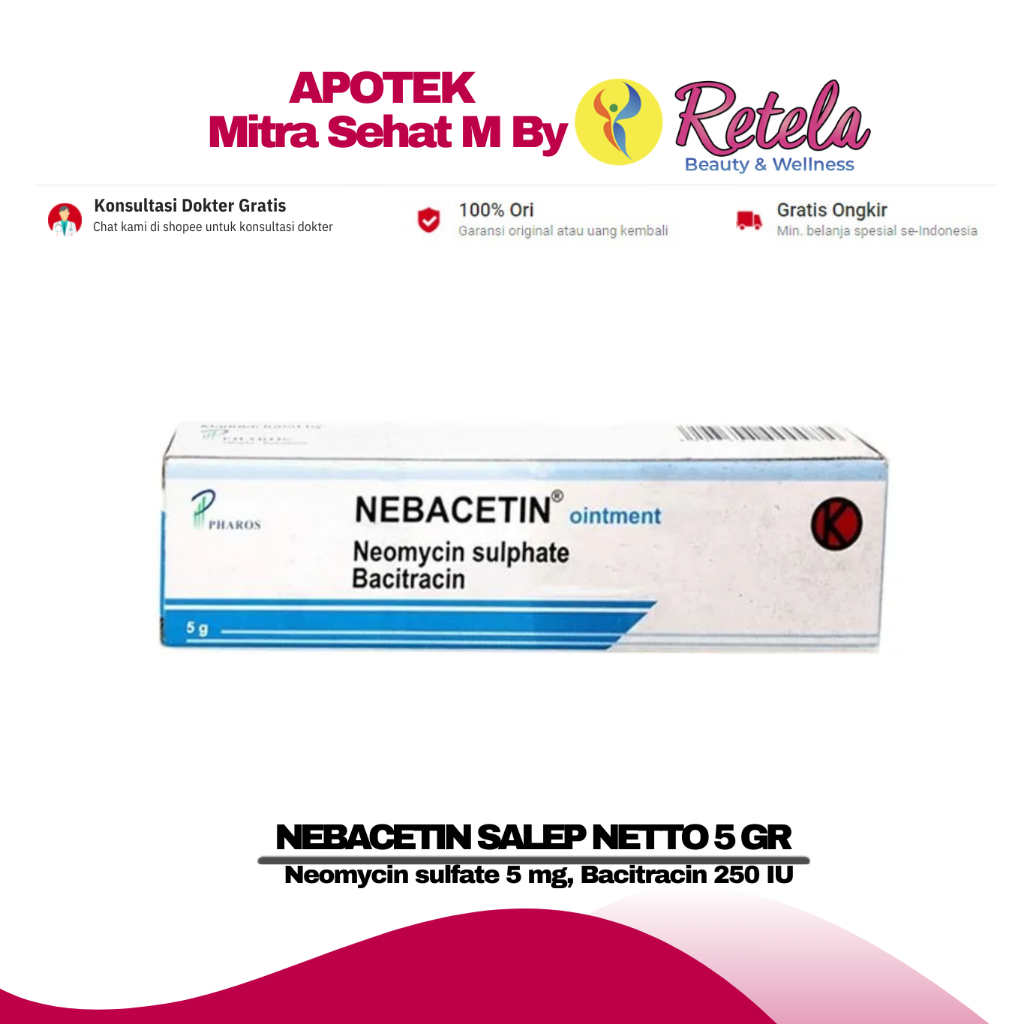 Jual NEBACETIN SALEP 5GR ( NEOMYCIN SULFATE 5 MG, BACITRACIN 250 IU ...