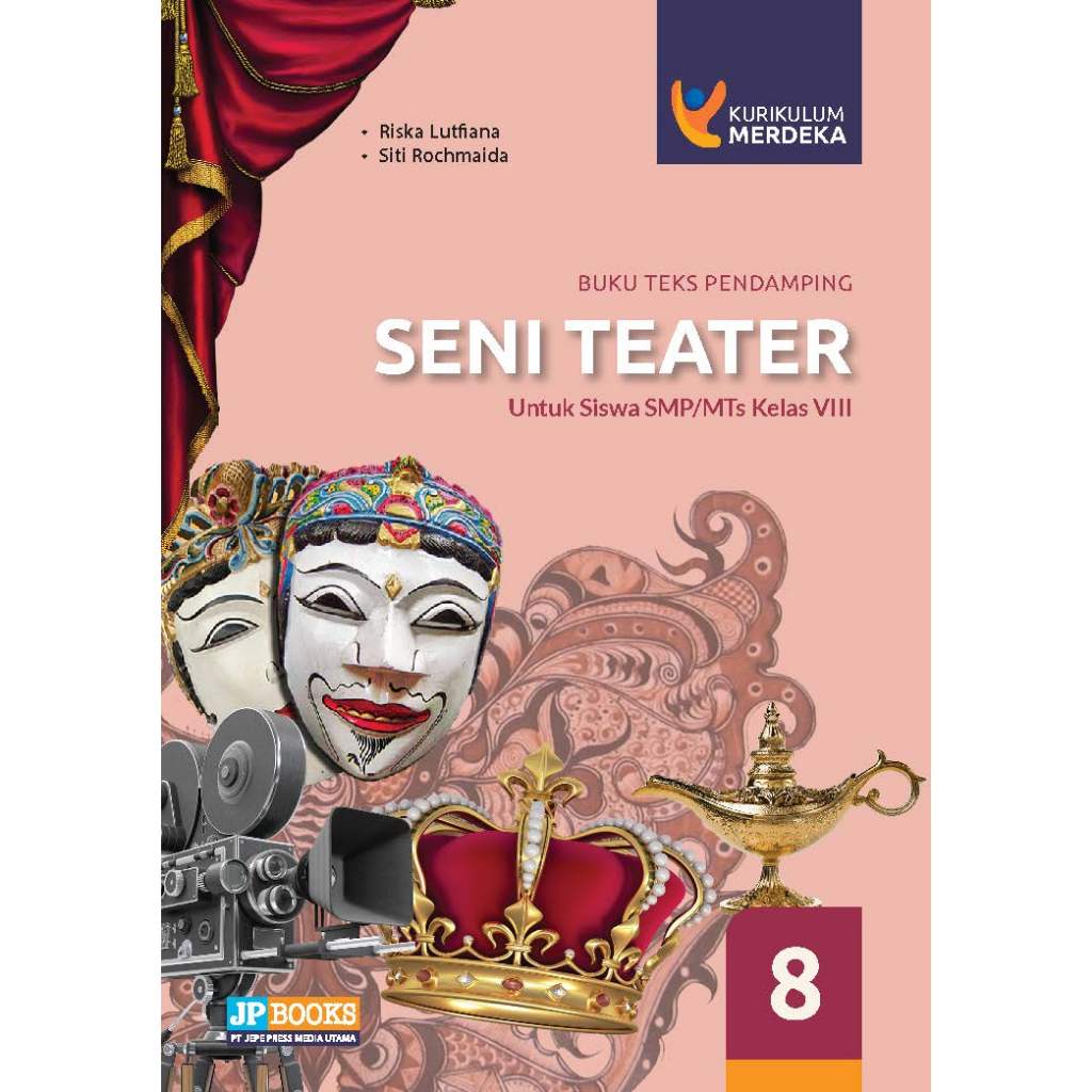 Jual Buku Siswa Teks Pendamping Kurmer Sekolah SMP Kelas 8 - Kurikulum Merdeka - Penerbit JP ...